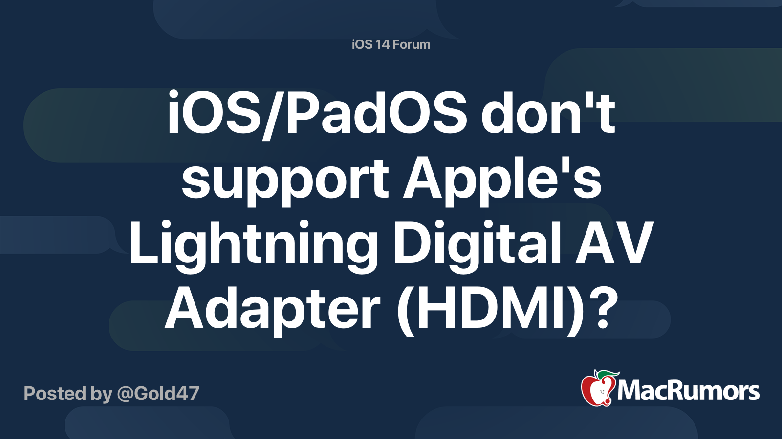 iOS/PadOS don't support Apple's Lightning Digital AV Adapter (HDMI ...