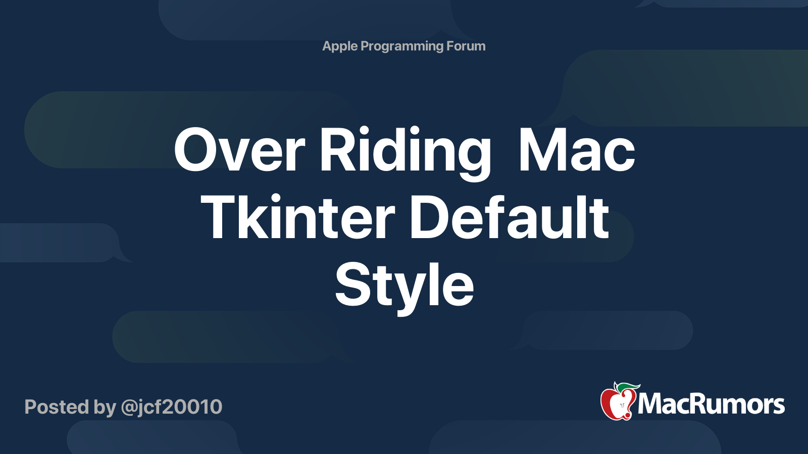 Over Riding Mac Tkinter Default Style | MacRumors Forums