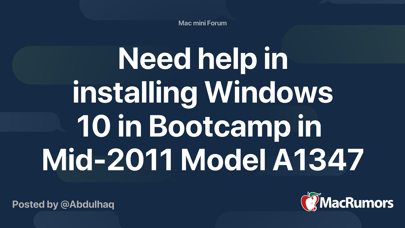 Need help in installing Windows 10 in Bootcamp in Mid-2011 Model A1347 Mac Mini | MacRumors Forums
