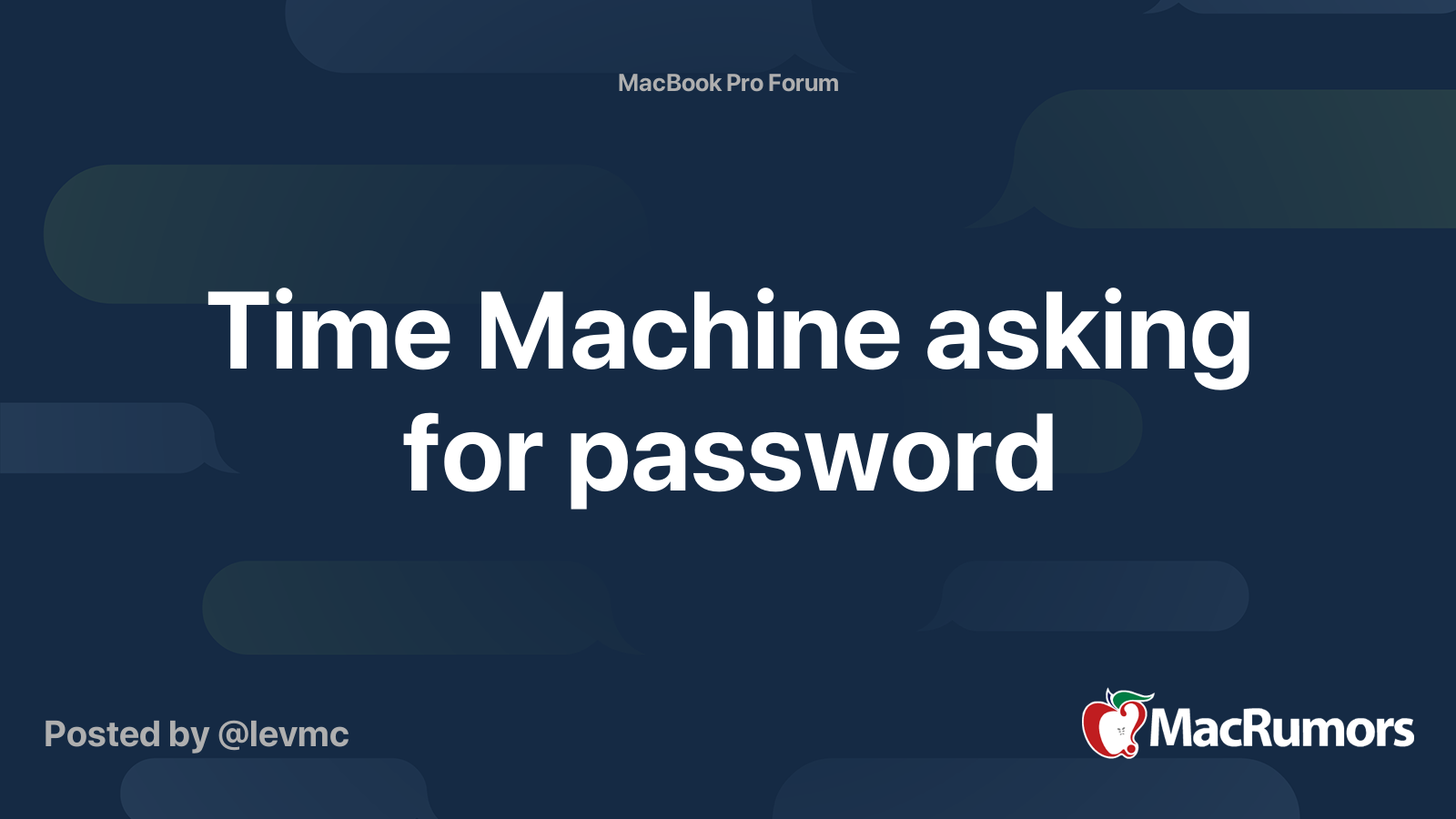 Time Machine asking for password | MacRumors Forums