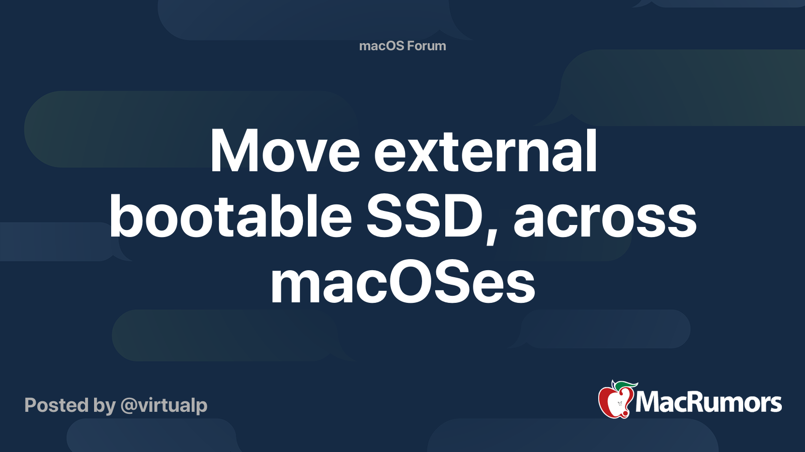 Move external bootable SSD, across macOSes | MacRumors Forums