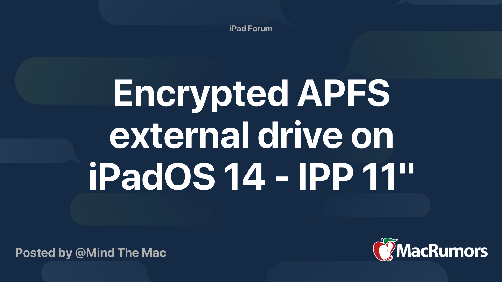 Encrypted APFS external drive on iPadOS 14 - IPP 11" | MacRumors Forums