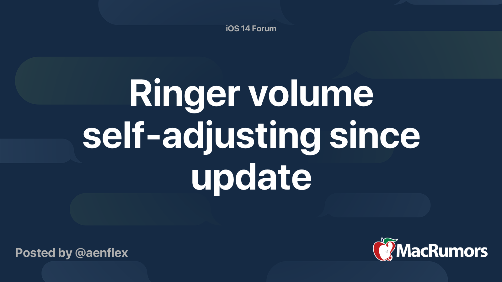 Ringer volume self-adjusting since update | MacRumors Forums