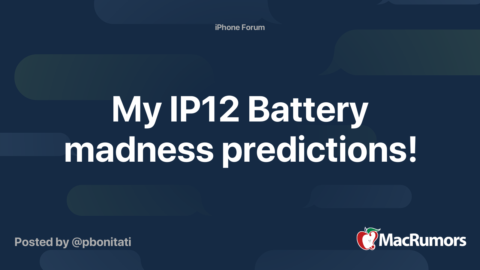 My IP12 Battery madness predictions! | MacRumors Forums