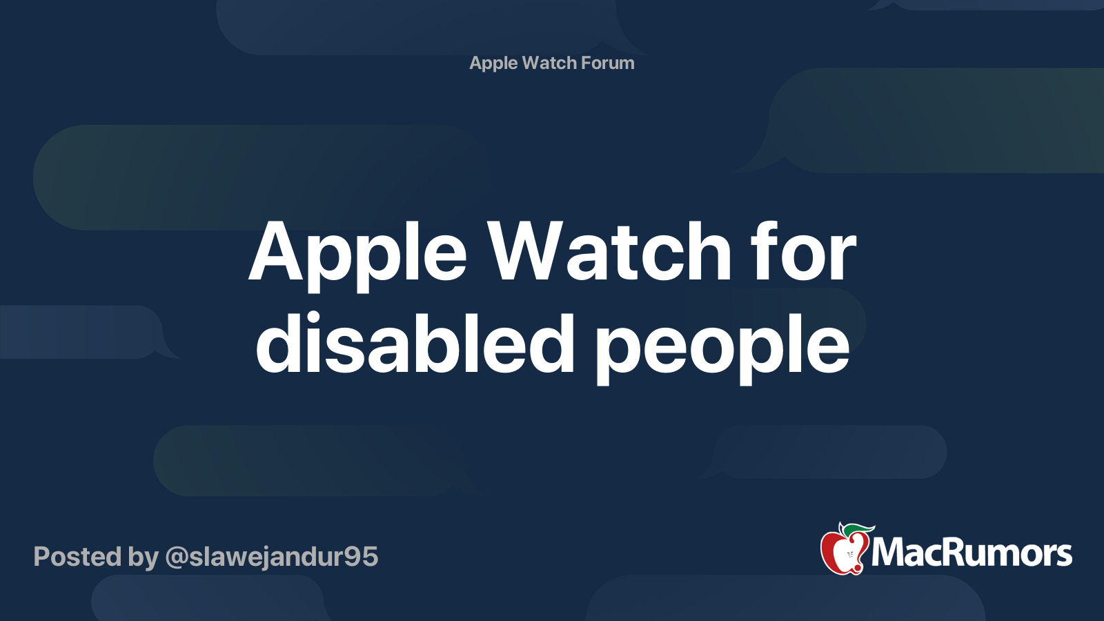 Apple Watch for disabled people | MacRumors Forums