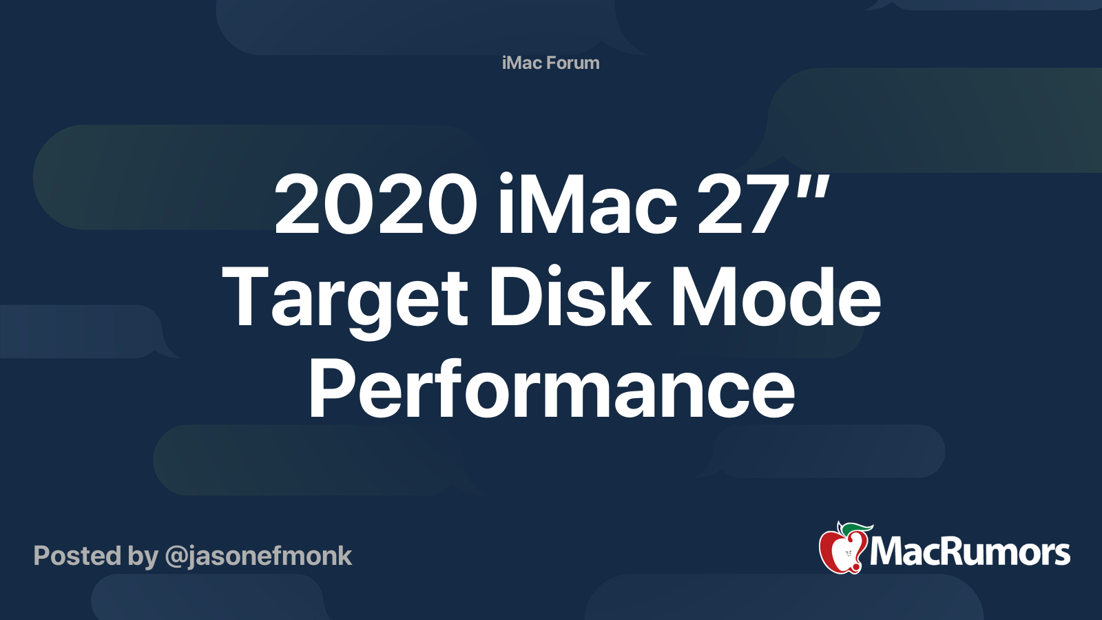 2020 iMac 27” Target Disk Mode Performance | MacRumors Forums
