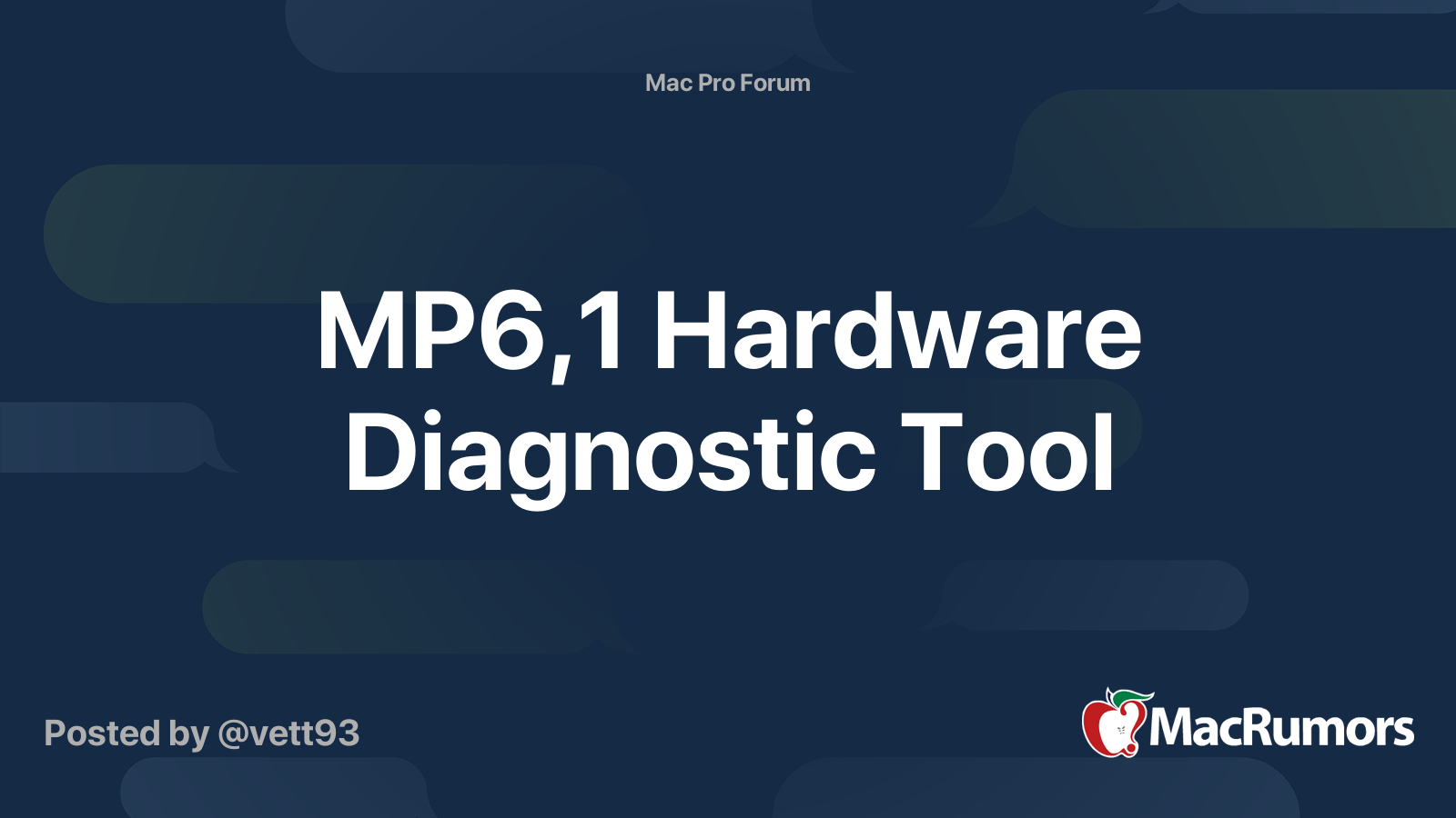 MP6,1 Hardware Diagnostic Tool | MacRumors Forums