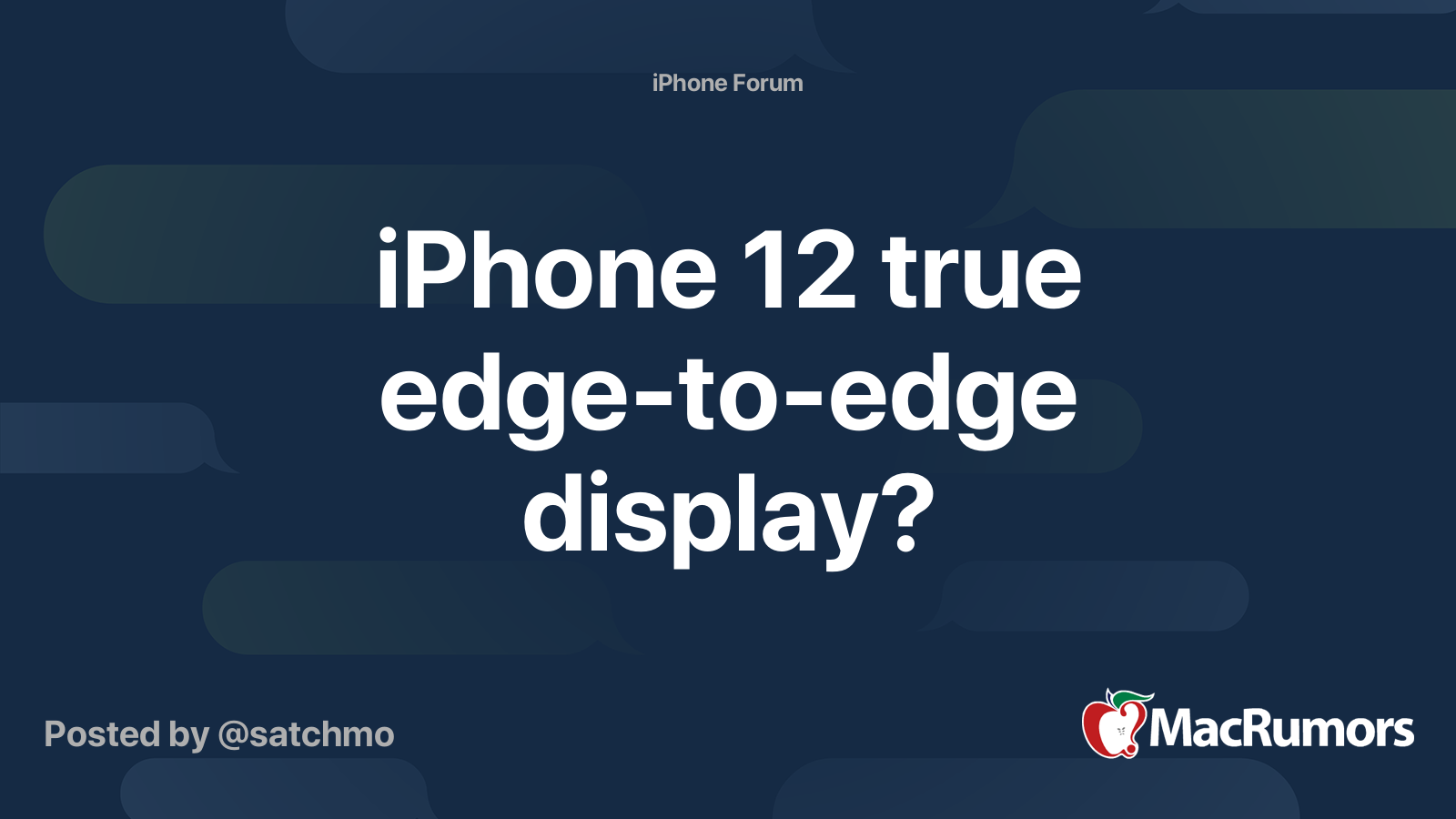 iPhone 12 true edge-to-edge display? | MacRumors Forums