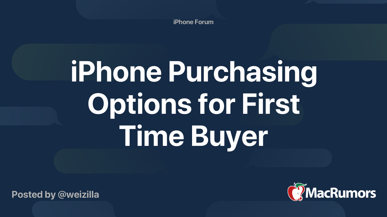 iPhone Purchasing Options for First Time Buyer | MacRumors Forums