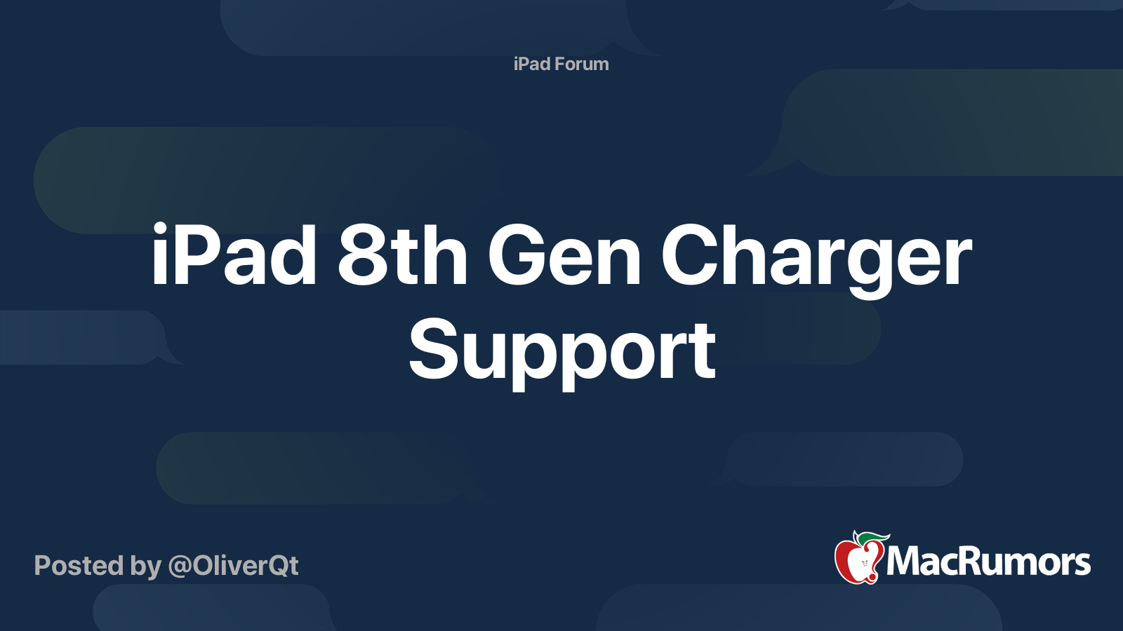 iPad 8th Gen Charger Support | MacRumors Forums