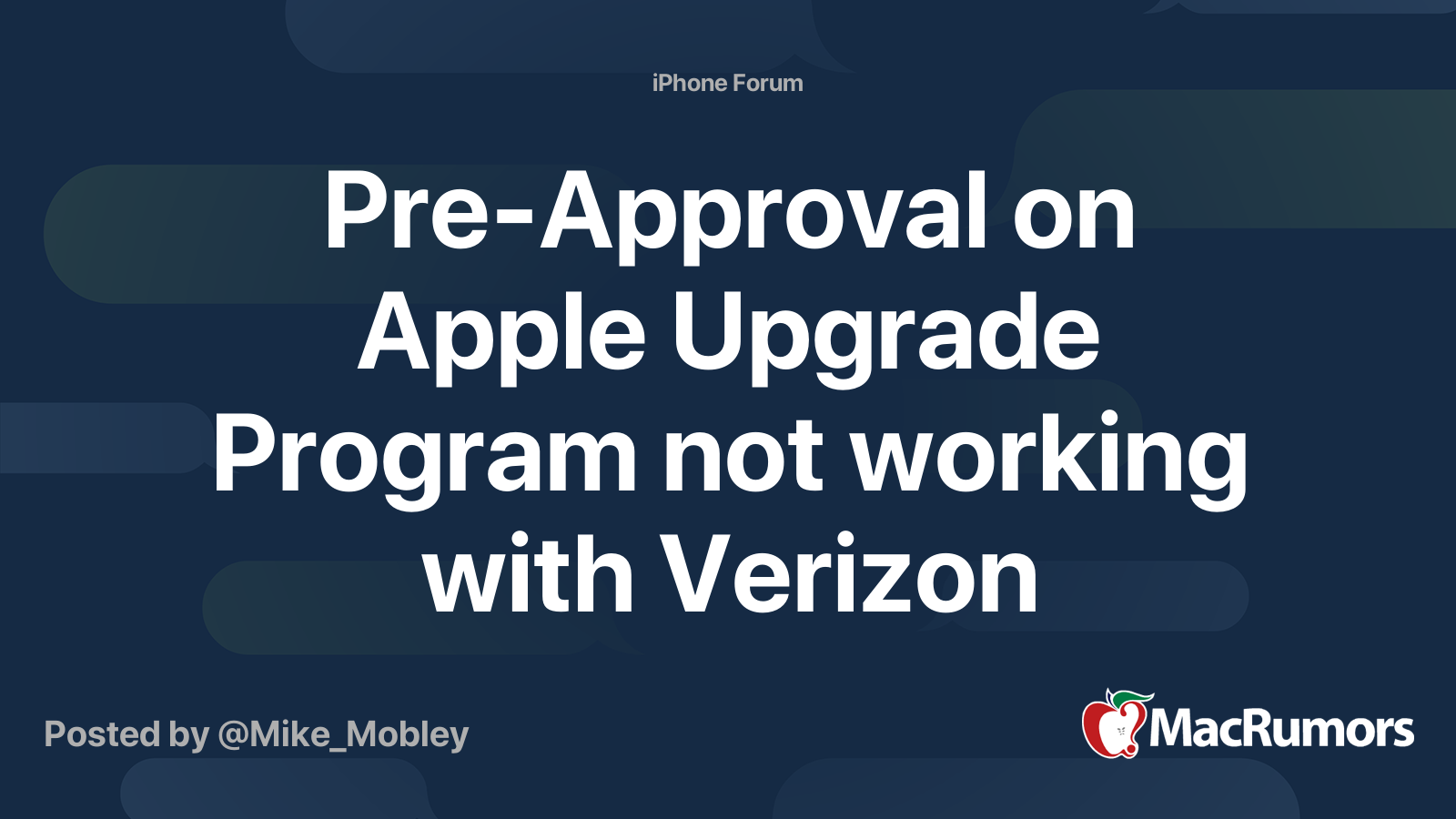 Pre-Approval on Apple Upgrade Program not working with Verizon | MacRumors Forums