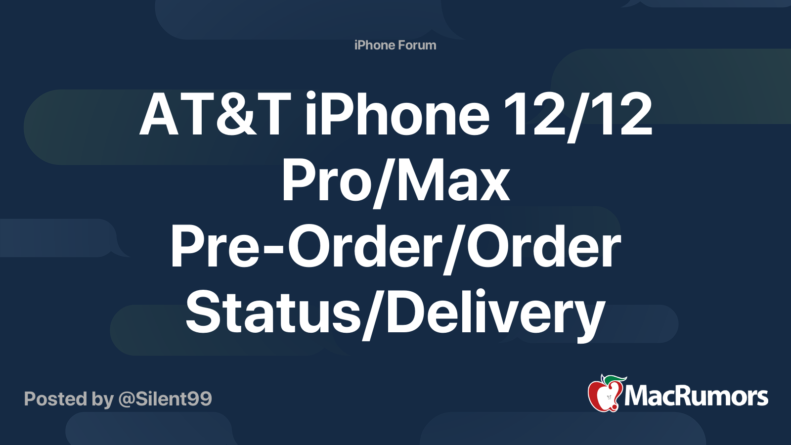 AT&T iPhone 12/12 Pro/Max Pre-Order/Order Status/Delivery Thread (2020 ...