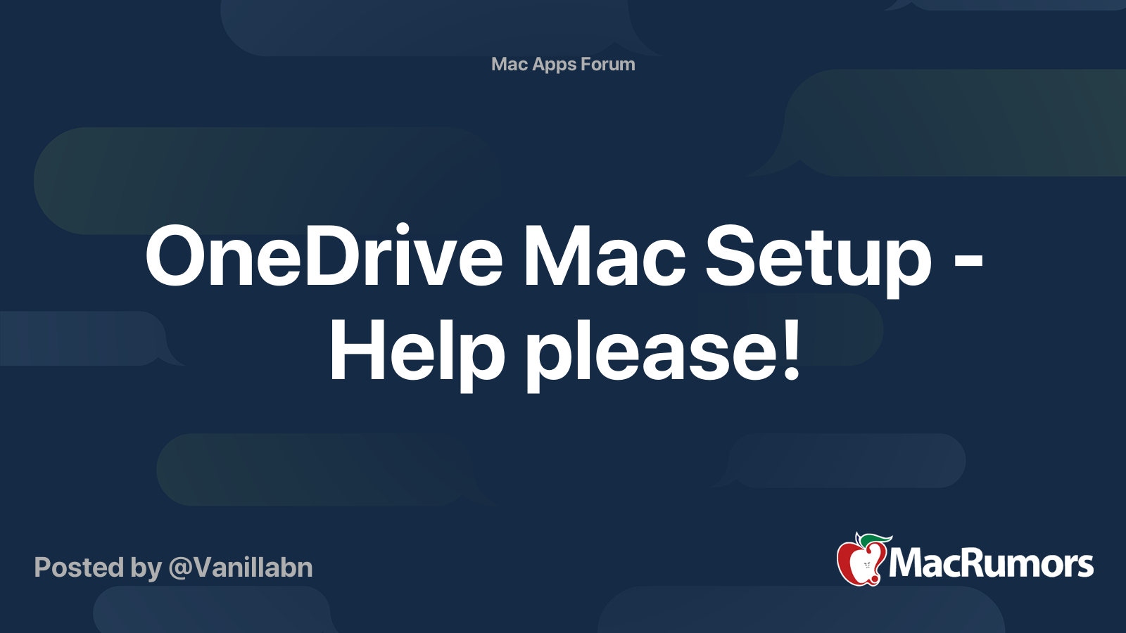 OneDrive Mac Setup - Help please! | MacRumors Forums