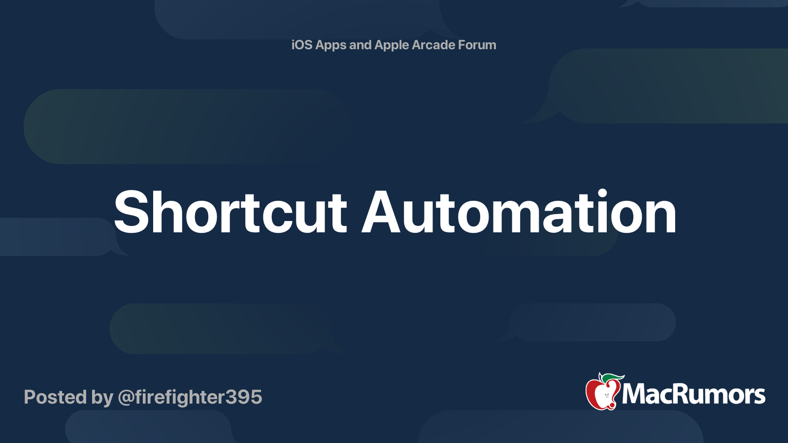 Shortcut Automation | MacRumors Forums