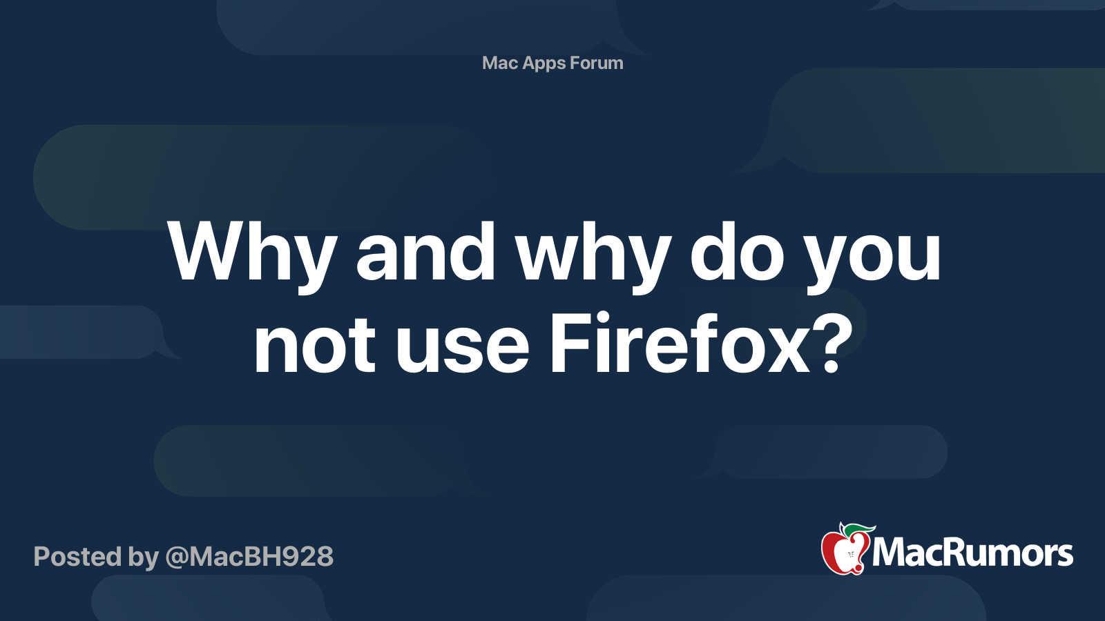 Why and why do you not use Firefox? | MacRumors Forums