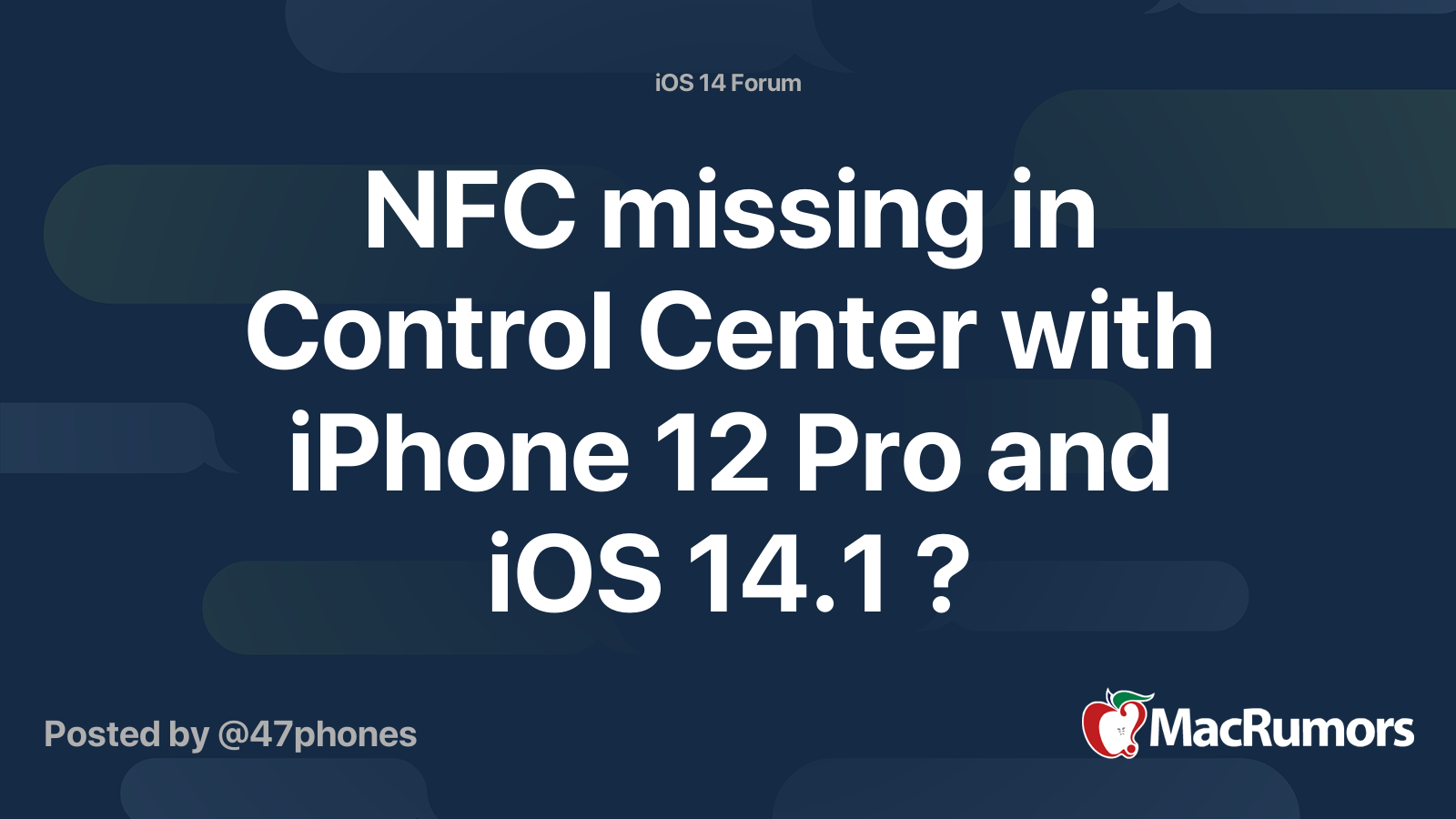 NFC missing in Control Center with iPhone 12 Pro and iOS 14.1 ...
