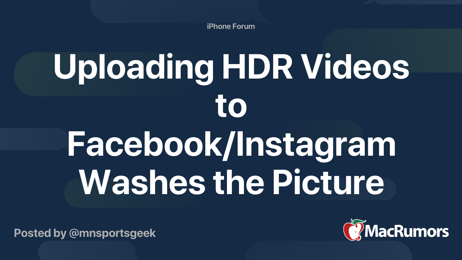 Uploading HDR Videos to Facebook/Instagram Washes the Picture Out | MacRumors Forums