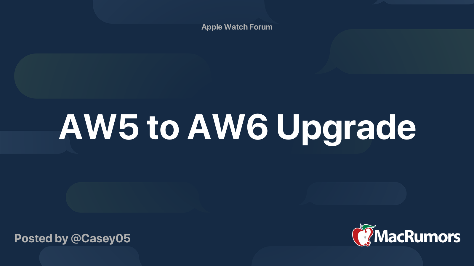 AW5 to AW6 Upgrade | MacRumors Forums