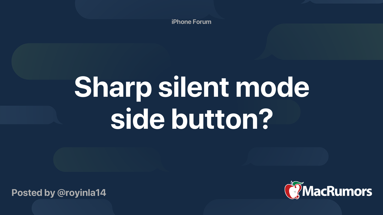 Sharp silent mode side button? | MacRumors Forums