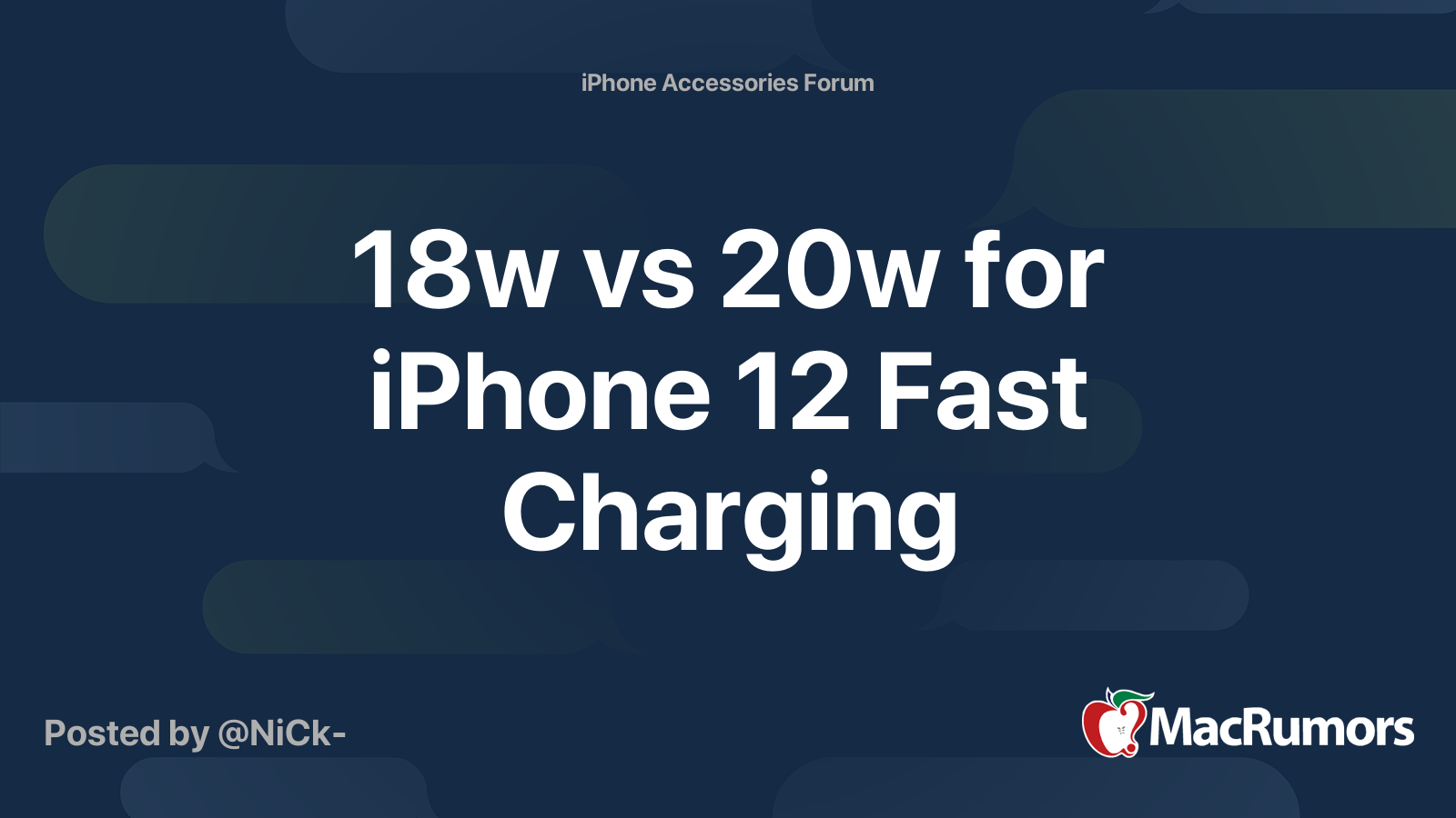 18w vs 20w for iPhone 12 Fast Charging | MacRumors Forums