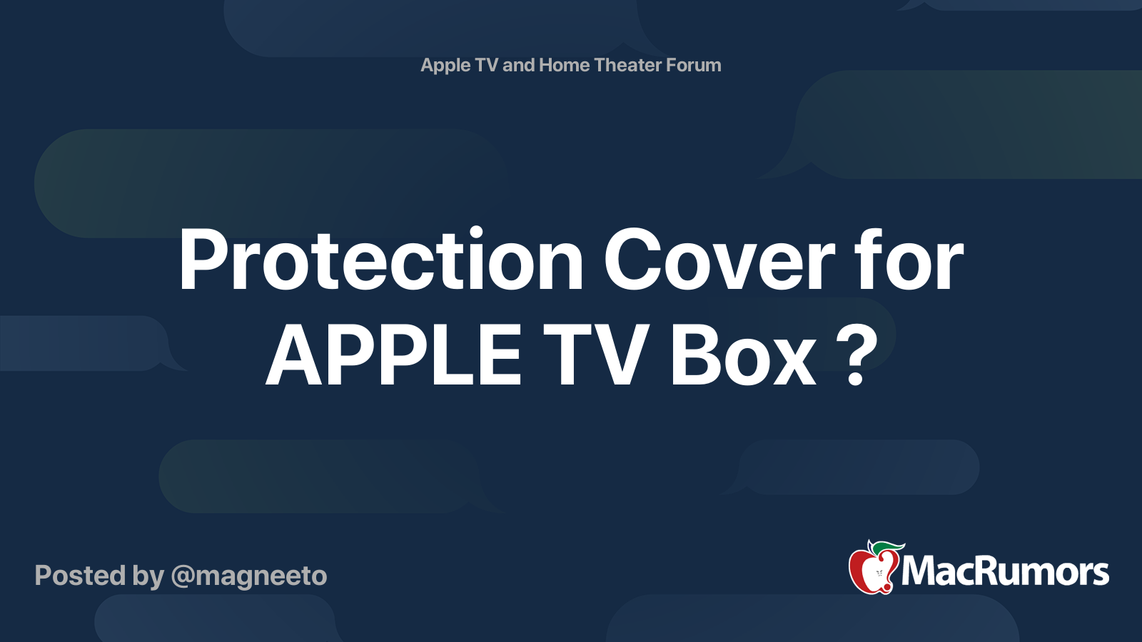 Protection Cover for APPLE TV Box ? | MacRumors Forums