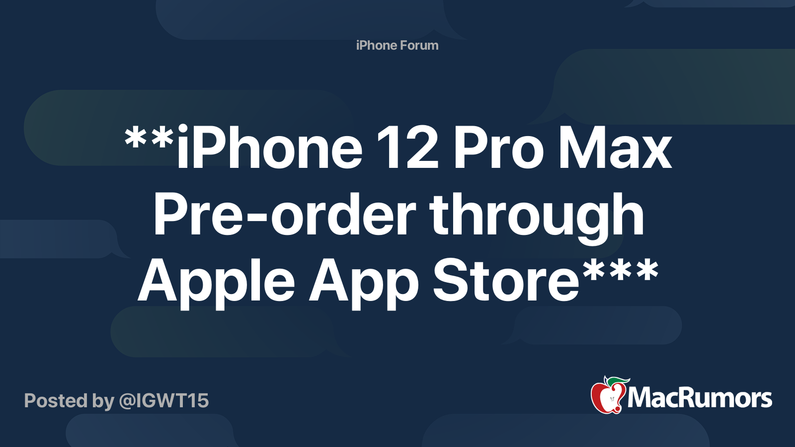 **iPhone 12 Pro Max Pre-order through Apple App Store*** | MacRumors Forums