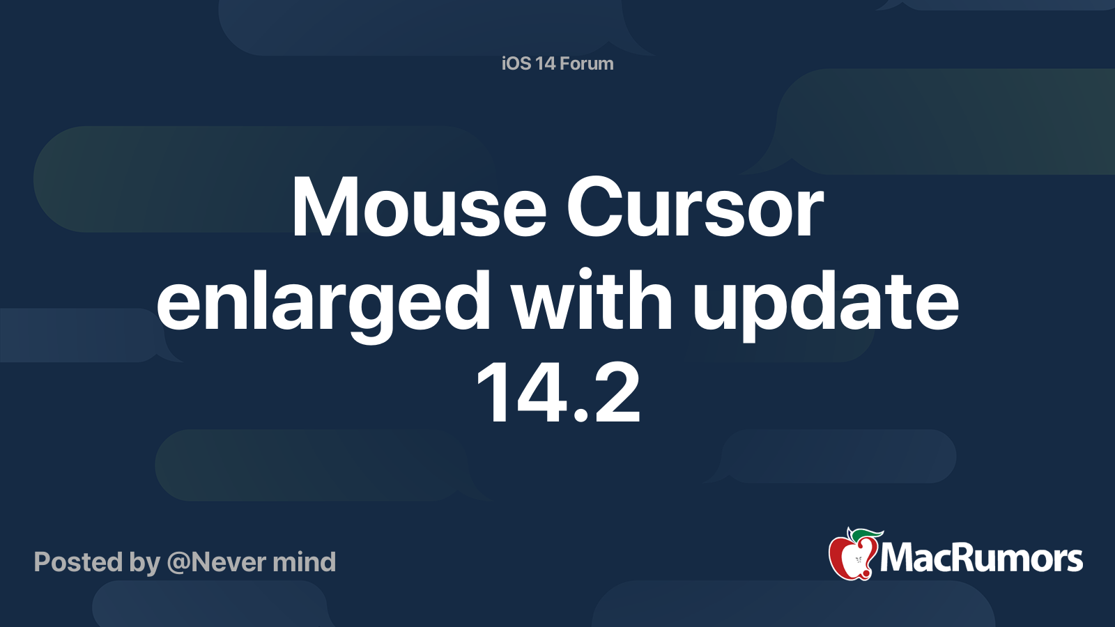 Mouse Cursor enlarged with update 14.2 | MacRumors Forums