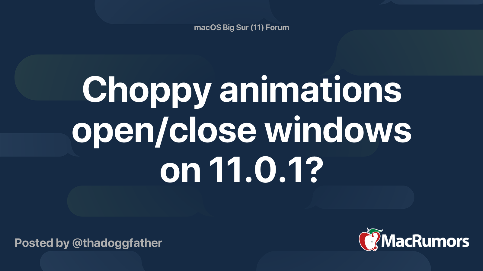 Choppy animations open/close windows on 11.0.1? | MacRumors Forums