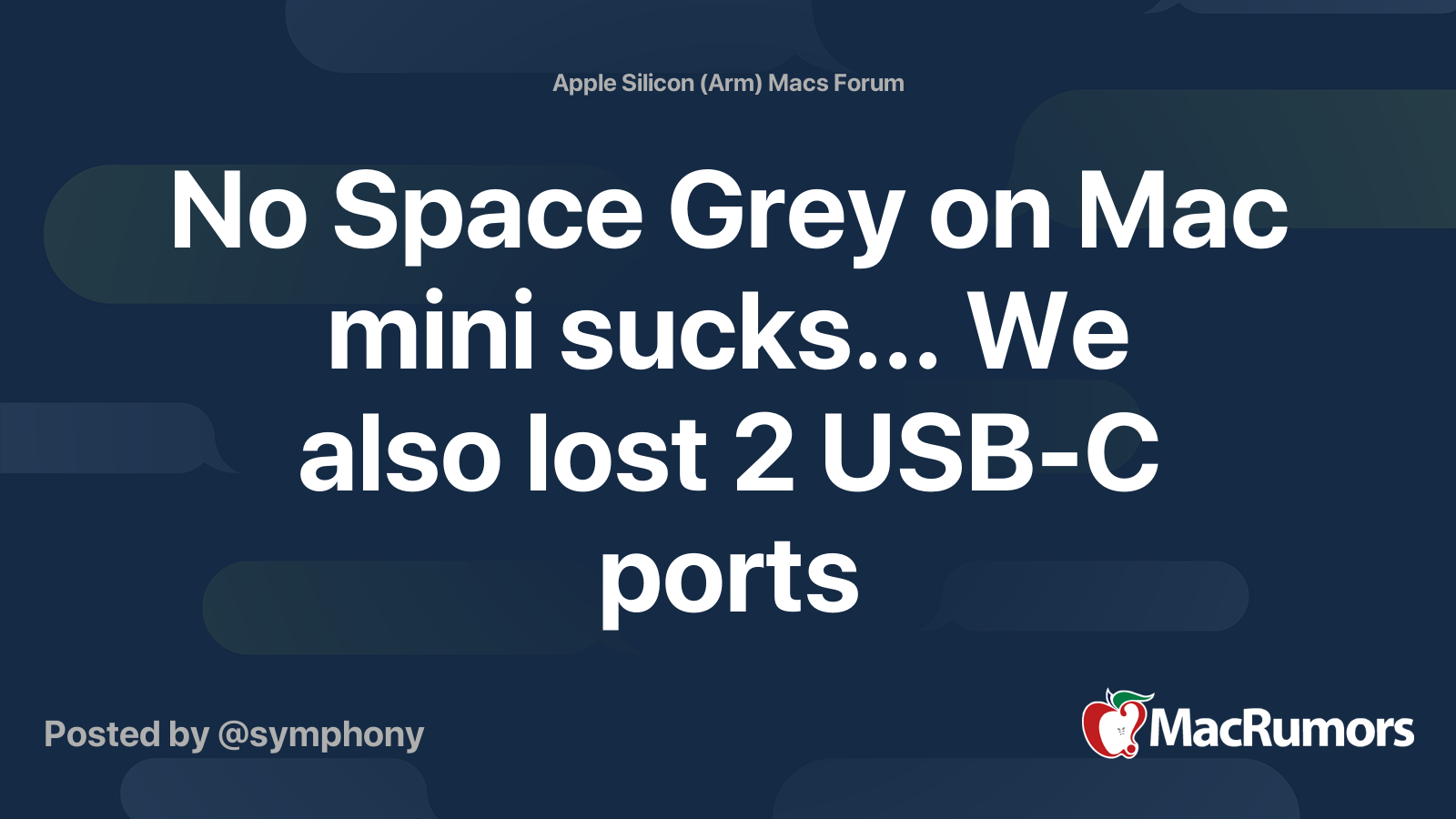 No Space Grey on Mac mini sucks... We also lost 2 USB-C ports | MacRumors Forums