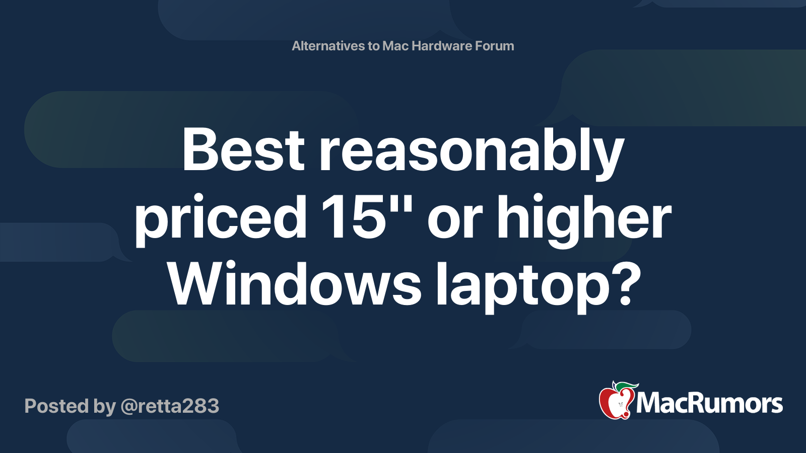 Best reasonably priced 15" or higher Windows laptop? | MacRumors Forums