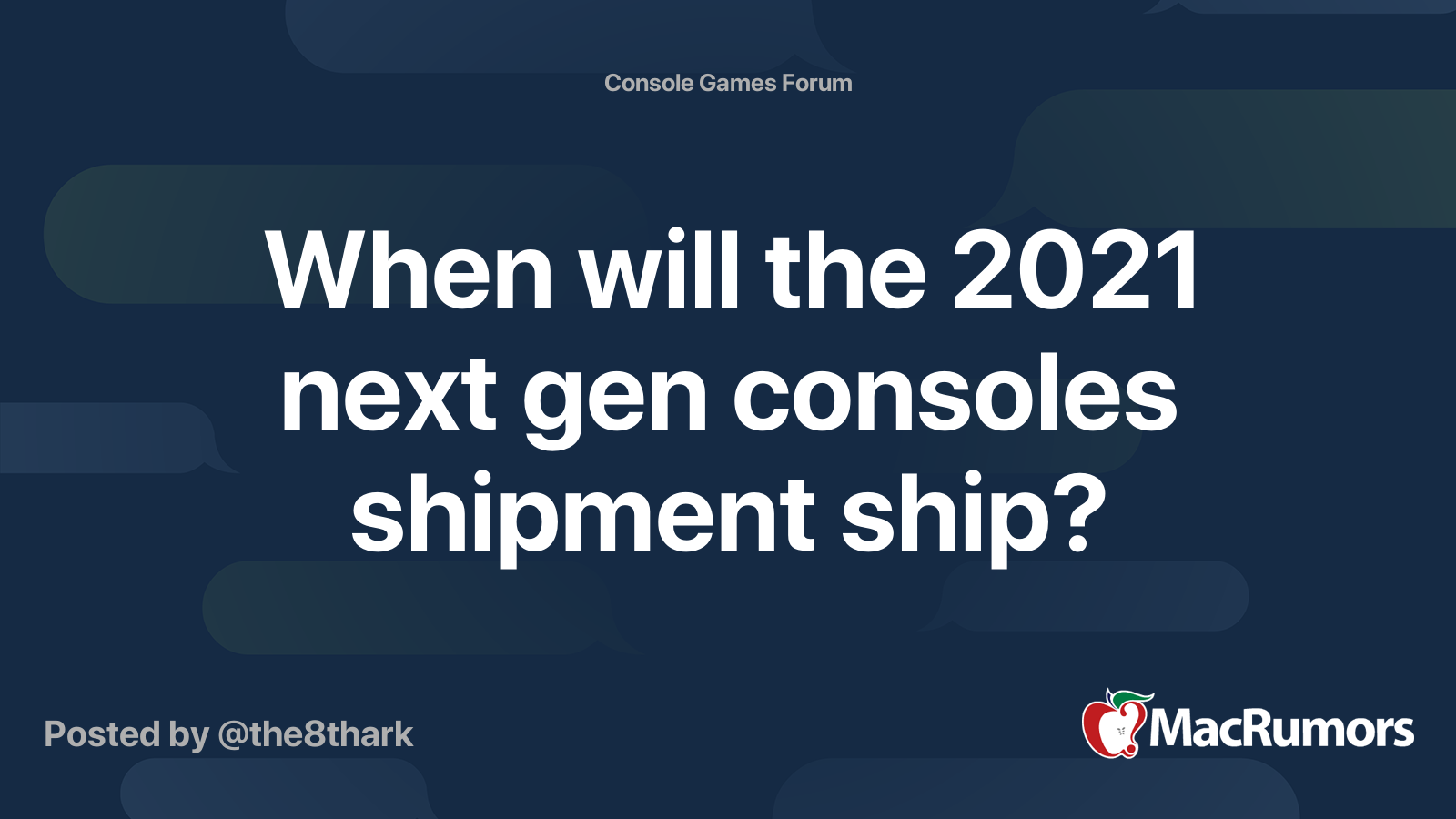 When will the 2021 next gen consoles shipment ship? | MacRumors Forums