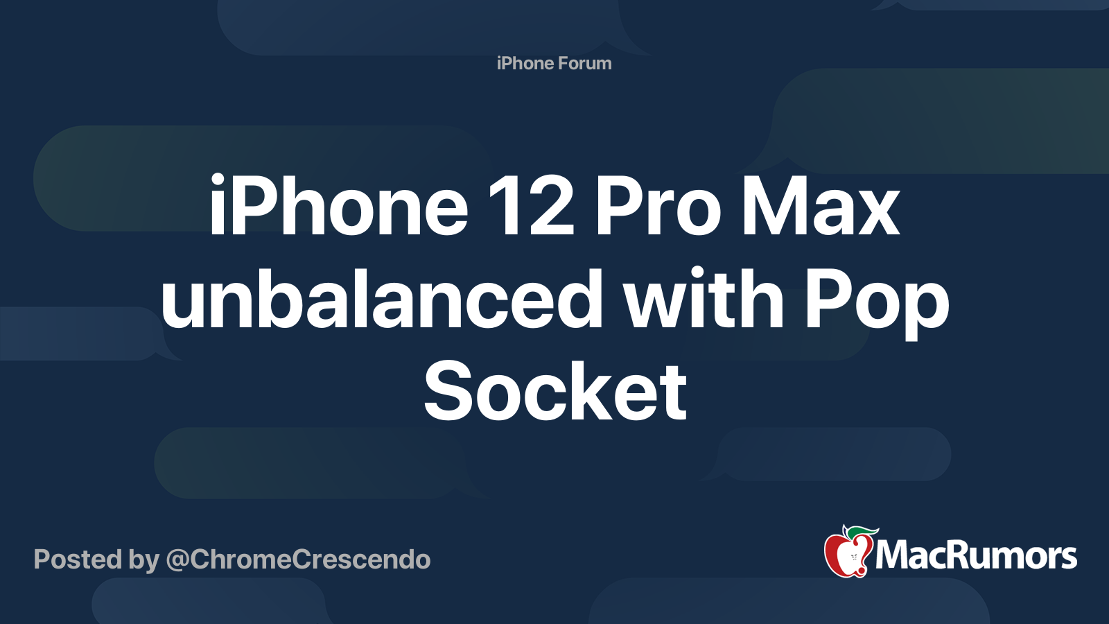 iPhone 12 Pro Max unbalanced with Pop Socket | MacRumors Forums
