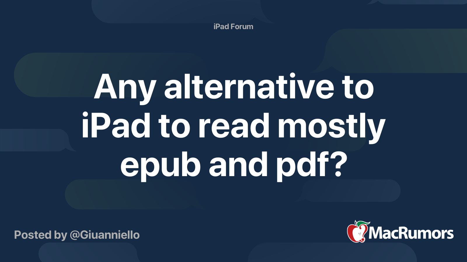 Any alternative to iPad to read mostly epub and pdf? | MacRumors Forums