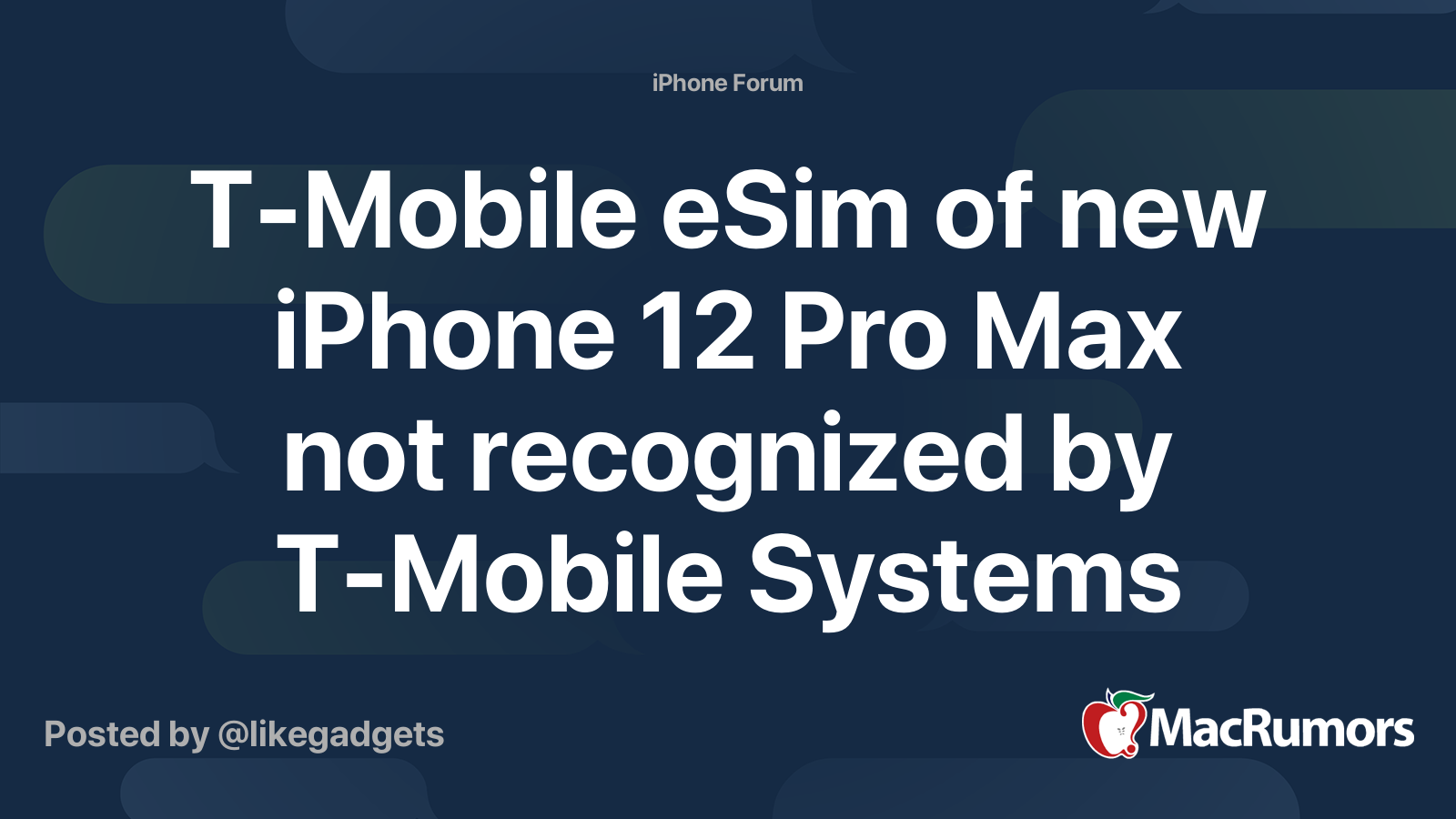 T-Mobile eSim of new iPhone 12 Pro Max not recognized by T-Mobile ...