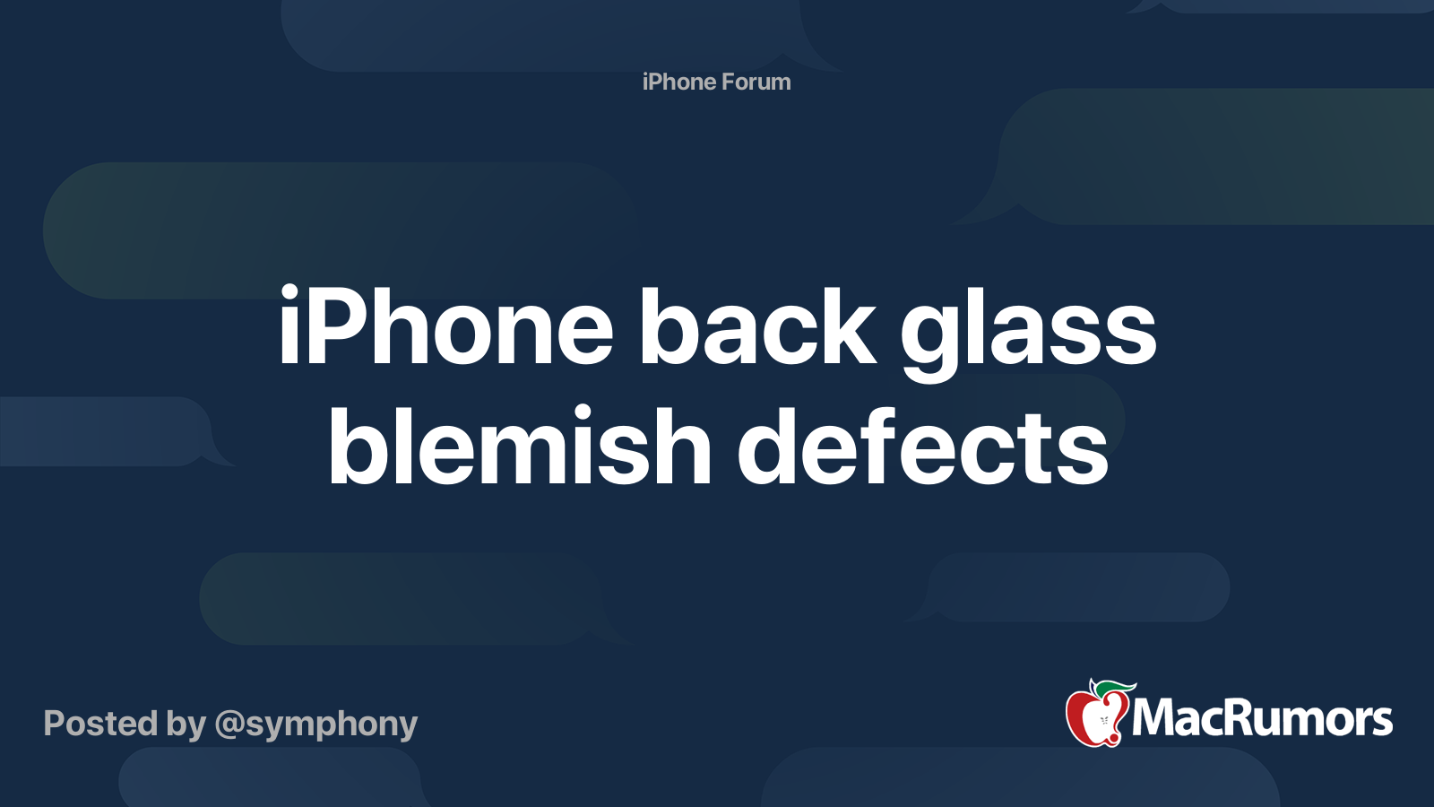 iPhone back glass blemish defects | MacRumors Forums