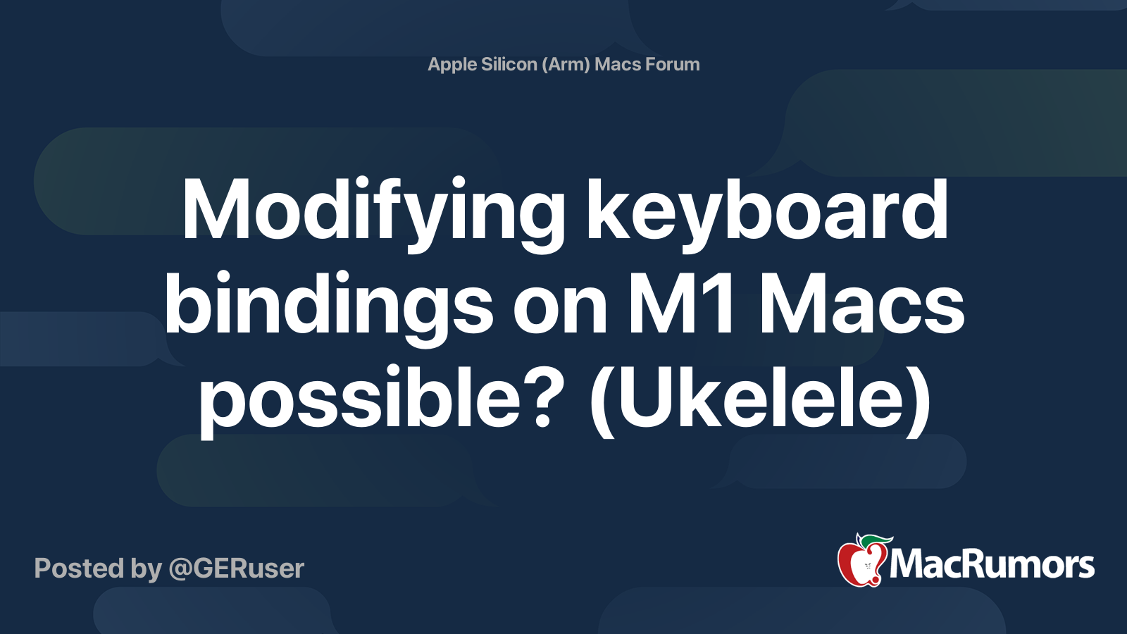 Modifying keyboard bindings on M1 Macs possible? (Ukelele) | MacRumors ...