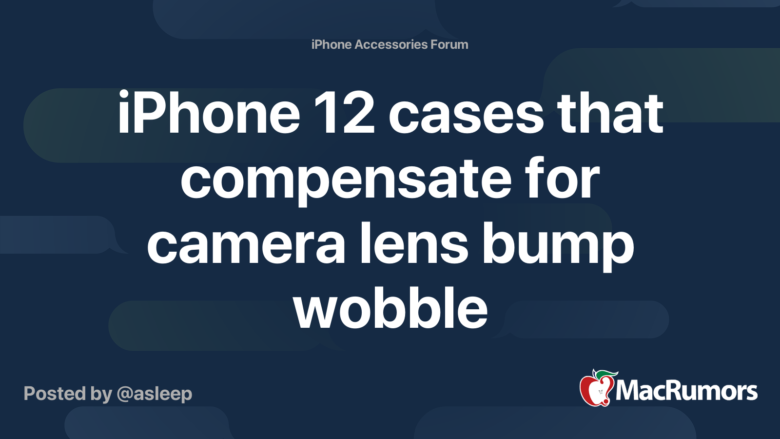 iPhone 12 cases that compensate for camera lens bump wobble | MacRumors ...