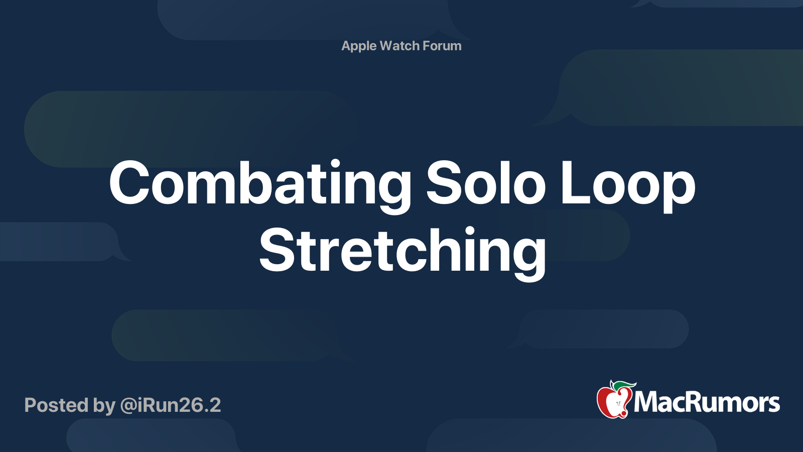 Combating Solo Loop Stretching | MacRumors Forums