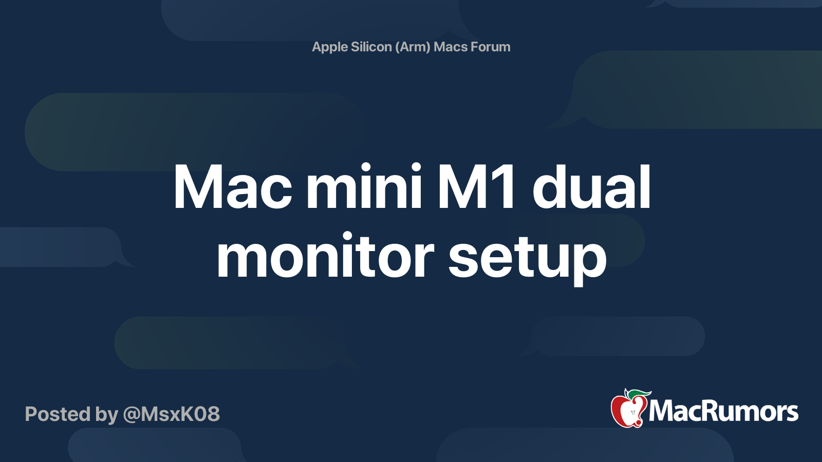 Mac mini M1 dual monitor setup | MacRumors Forums