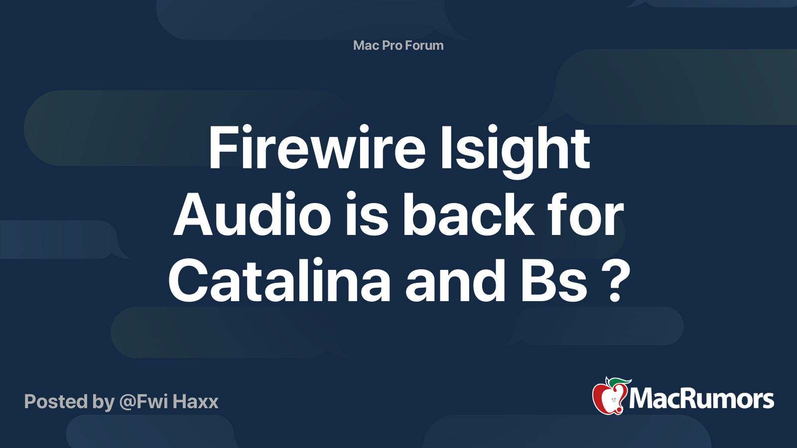 Firewire Isight Audio is back for Catalina and Bs ? | Page 4 ...