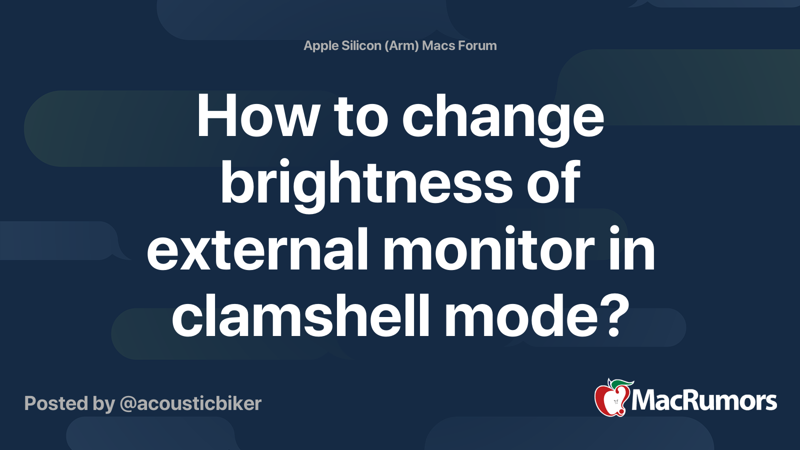 How to change brightness of external monitor in clamshell mode ...