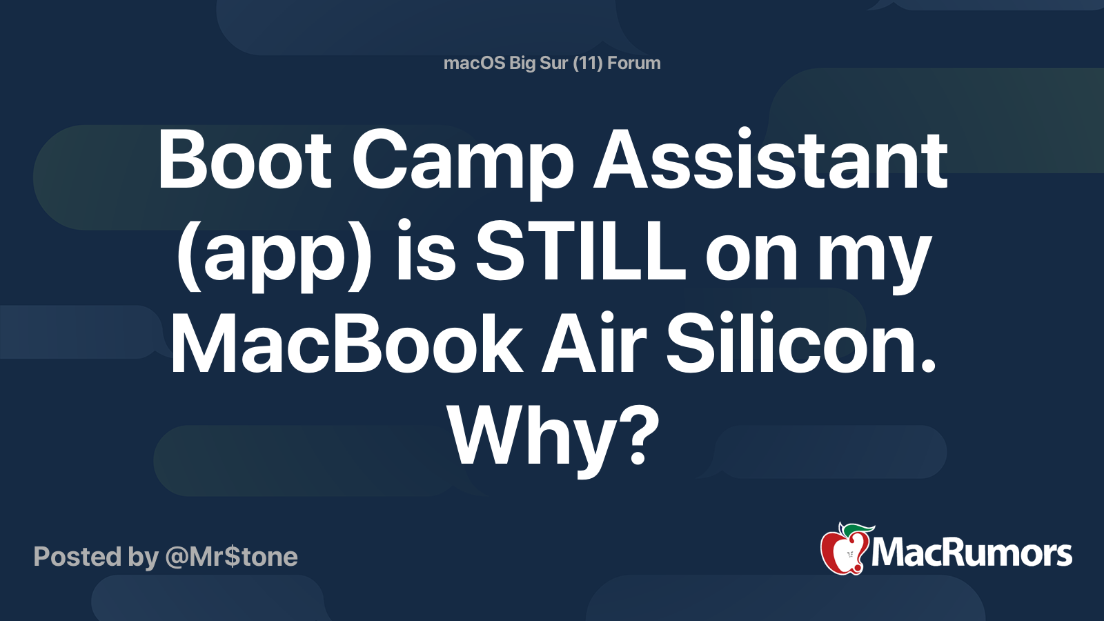 Boot Camp Assistant (app) is STILL on my MacBook Air Silicon. Why? | MacRumors Forums