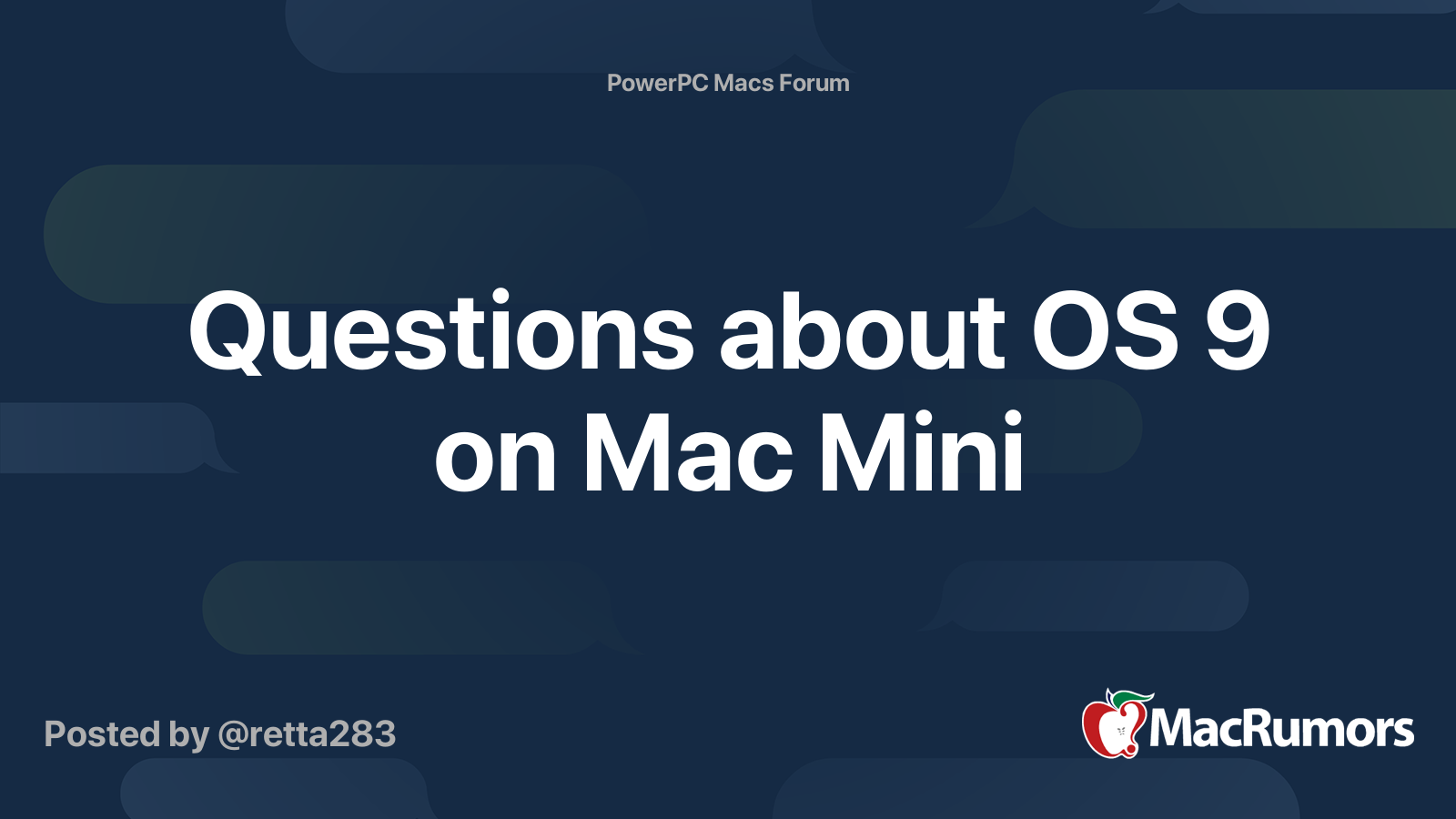Questions about OS 9 on Mac Mini | MacRumors Forums