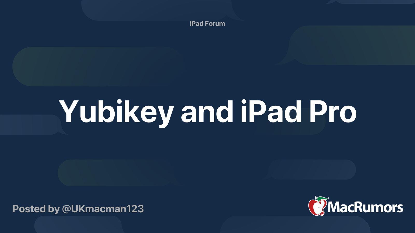 Yubikey and iPad Pro | MacRumors Forums