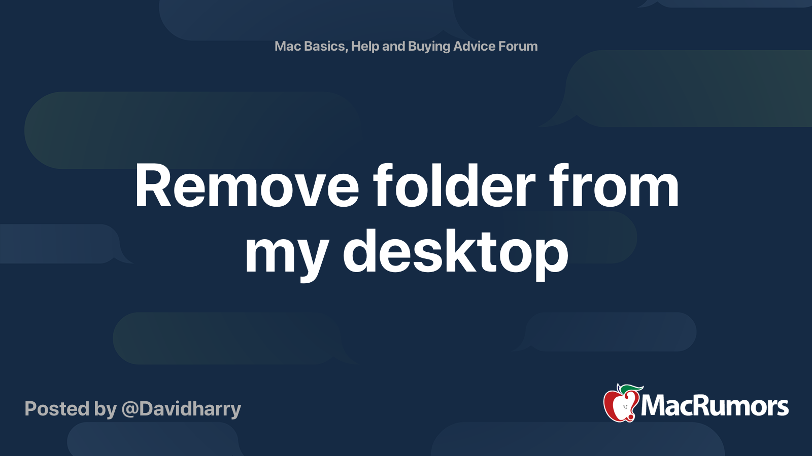 Remove folder from my desktop | MacRumors Forums
