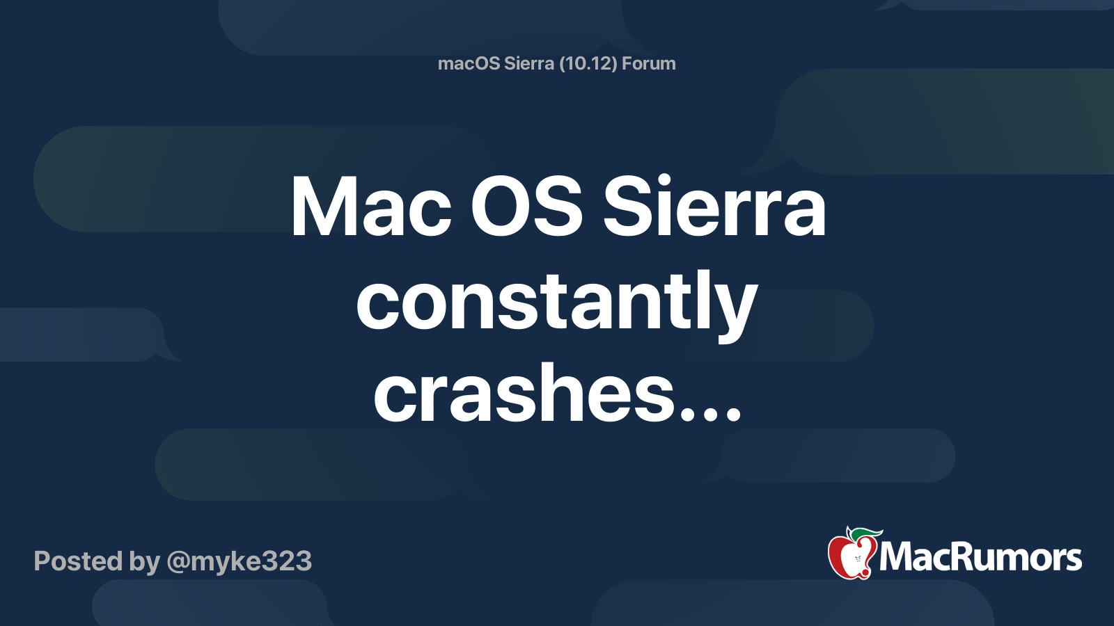 Mac OS Sierra constantly crashes... | MacRumors Forums