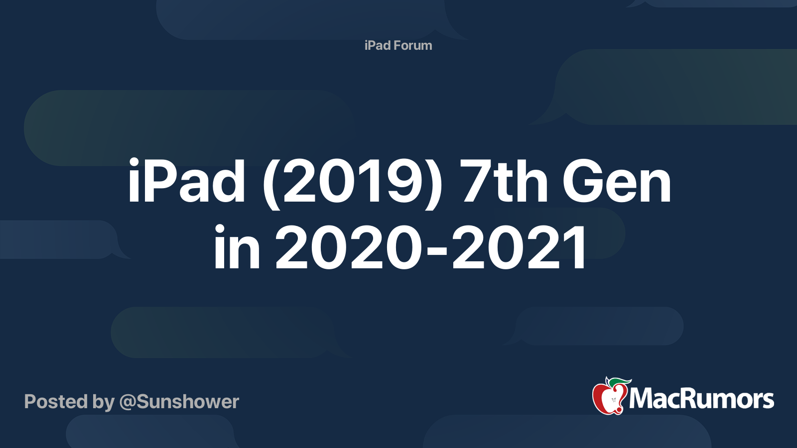 iPad (2019) 7th Gen in 2020-2021 | MacRumors Forums