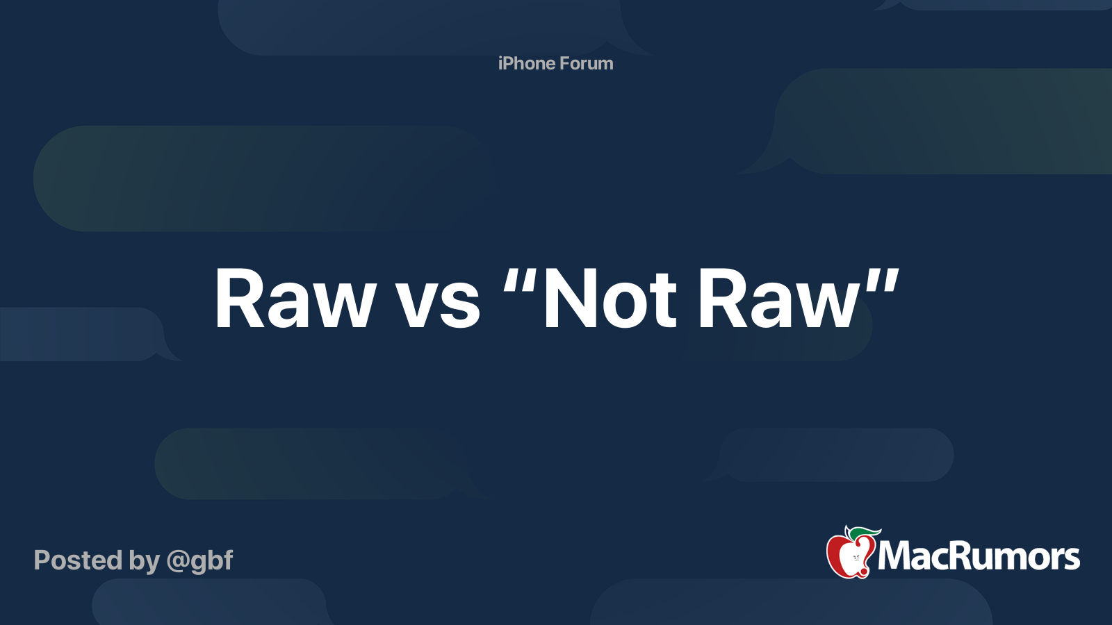 Raw vs “Not Raw” | MacRumors Forums