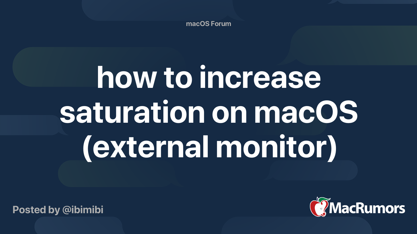 how to increase saturation on macOS (external monitor) | MacRumors Forums