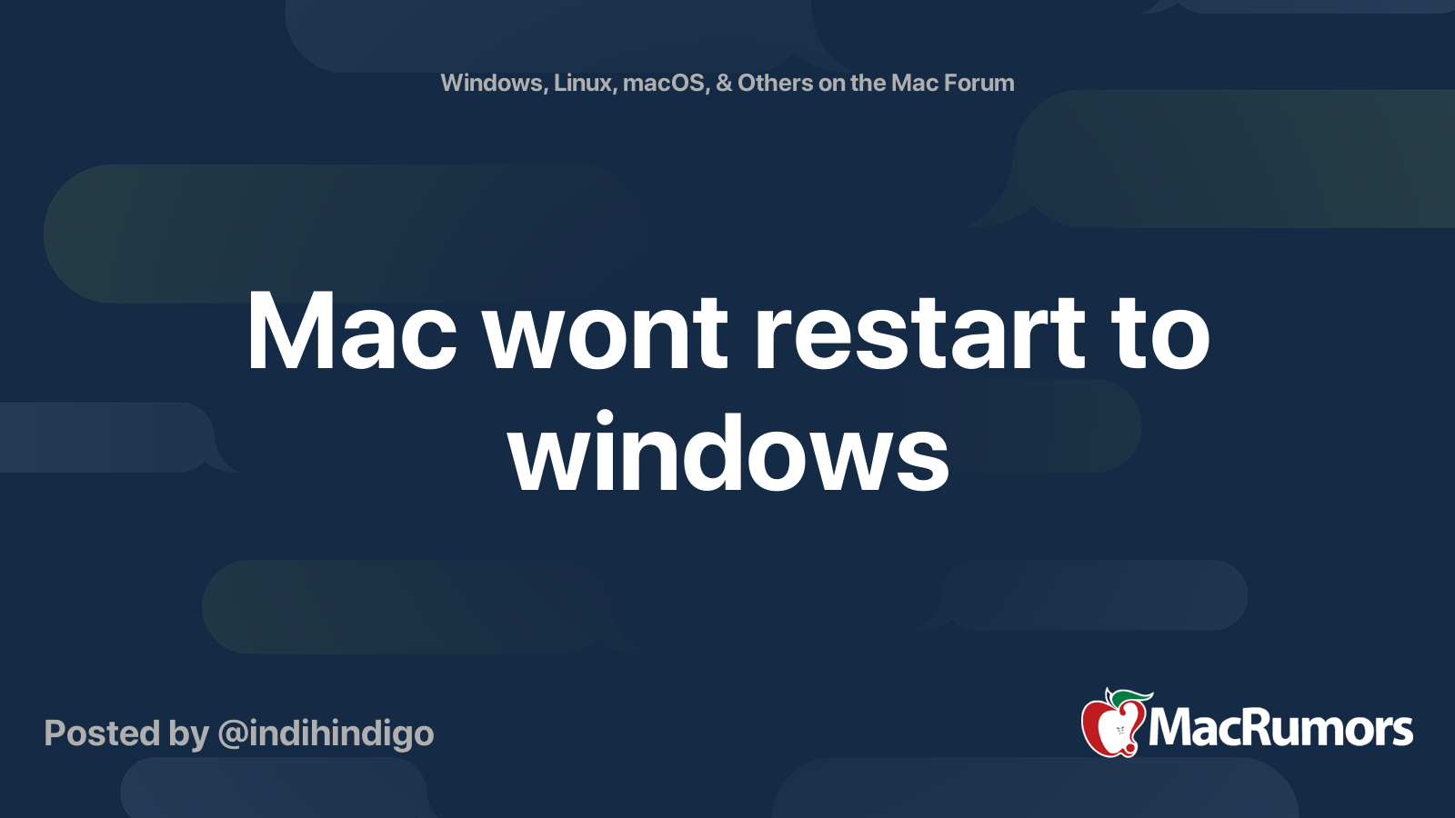 Mac wont restart to windows | MacRumors Forums